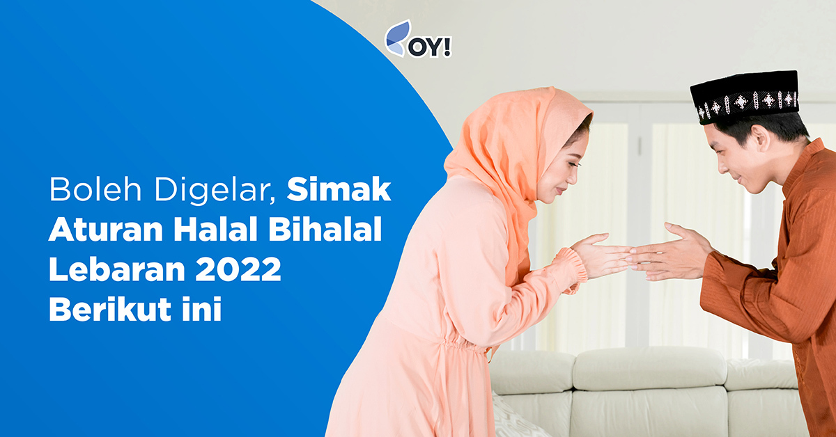 Boleh Digelar, Simak Aturan Halal Bihalal Lebaran 2022 Berikut ini